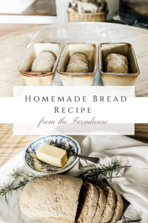 Homemade Bread Recipe from the Farmhouse - She Holds Dearly