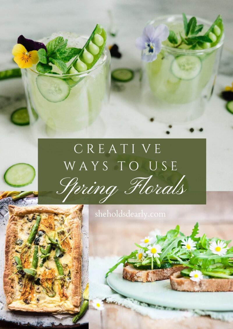 5 Elegant & Creative Uses for Spring Flowers - She Holds Dearly